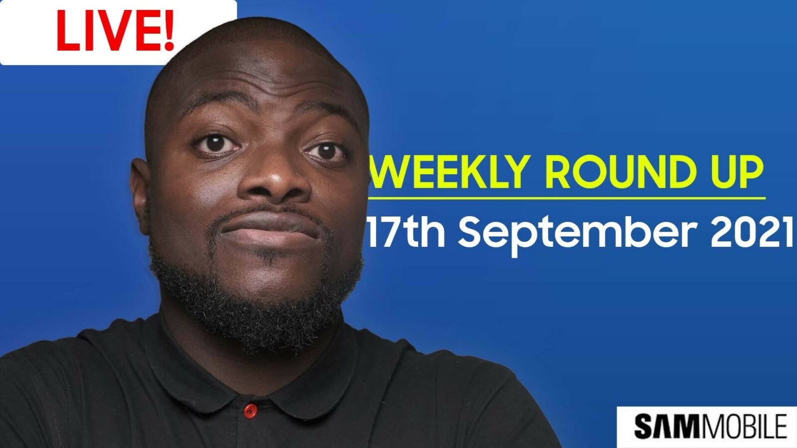 SamMobile TV: We discuss One UI 4.0 and more in our Weekly Round-Up ...