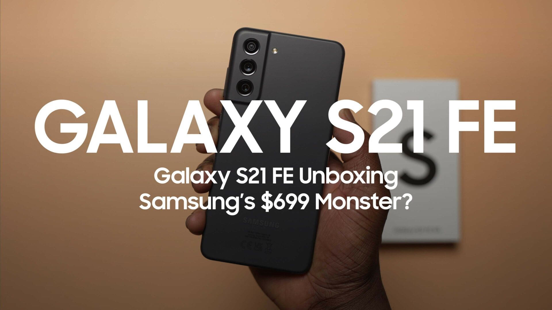 Our Samsung Galaxy S21 FE unboxing video is live! - SamMobile