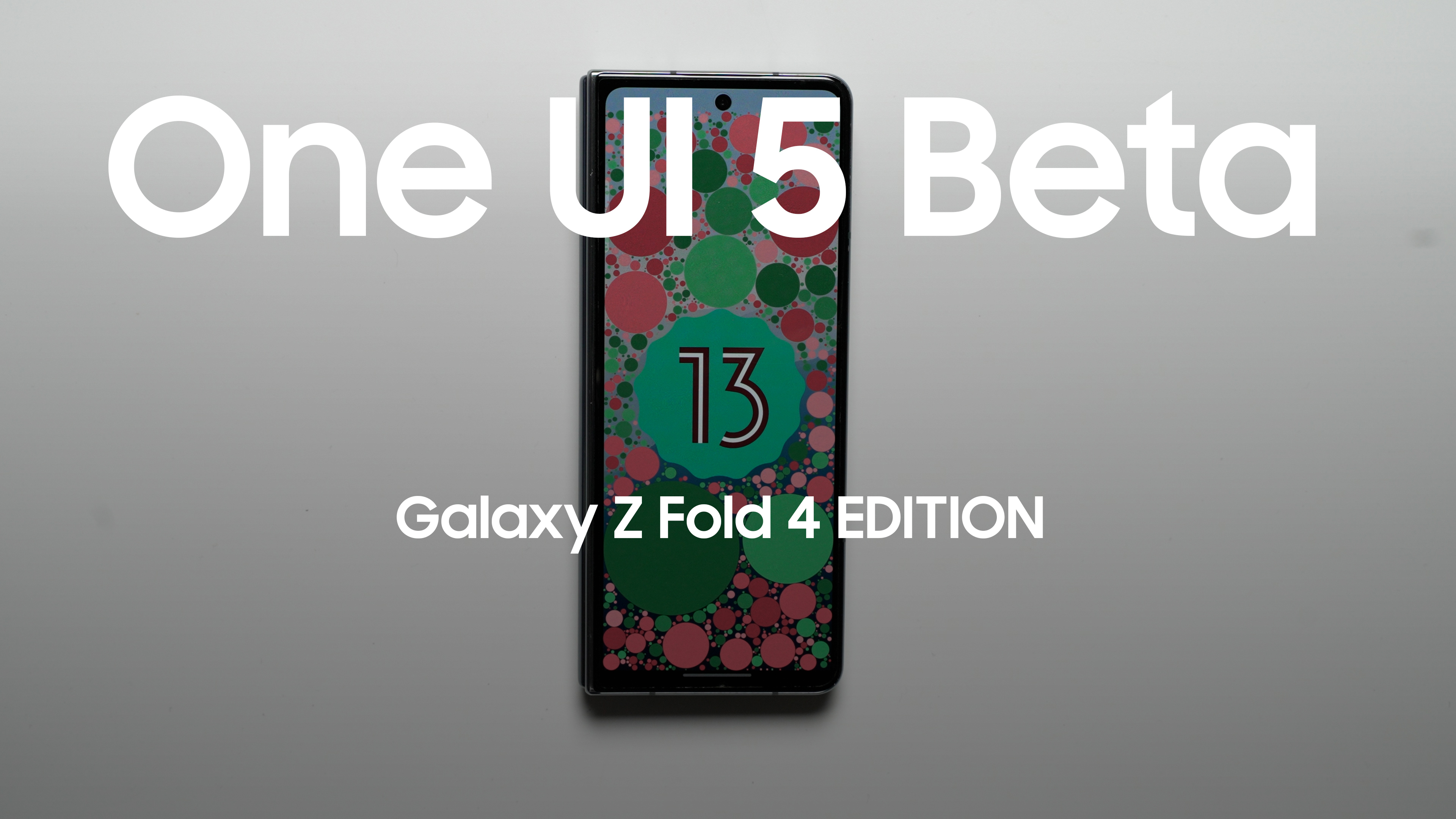 [Video] What's new on Galaxy Z Fold 4 with Android 13 One UI 5.0 beta ...